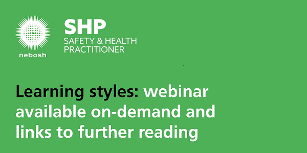 Learning styles: webinar and links to further reading - NEBOSH